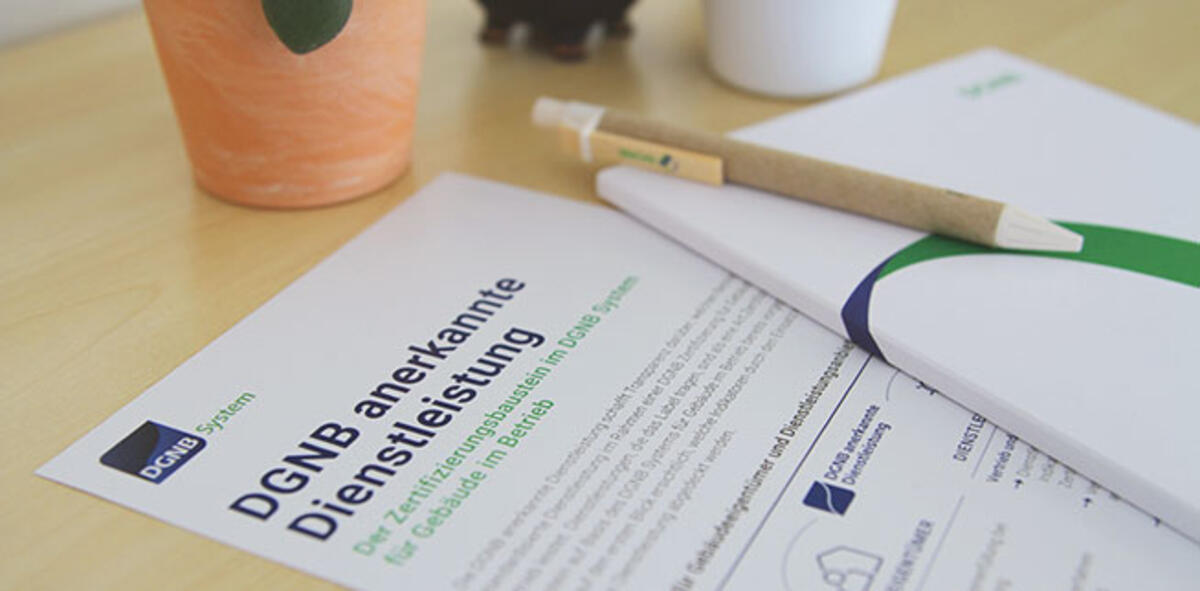 DGNB anerkannte Dienstleistungen: der vereinfachte Weg zum Betriebszertifikat | myDGNB